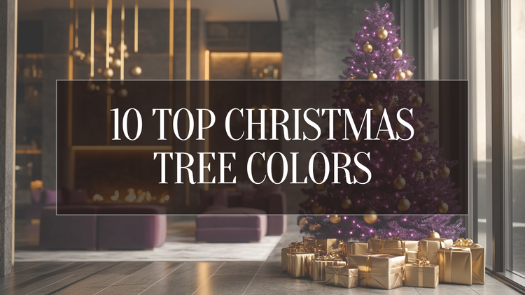 10 Top Christmas Tree colors – FAYA Interior Design